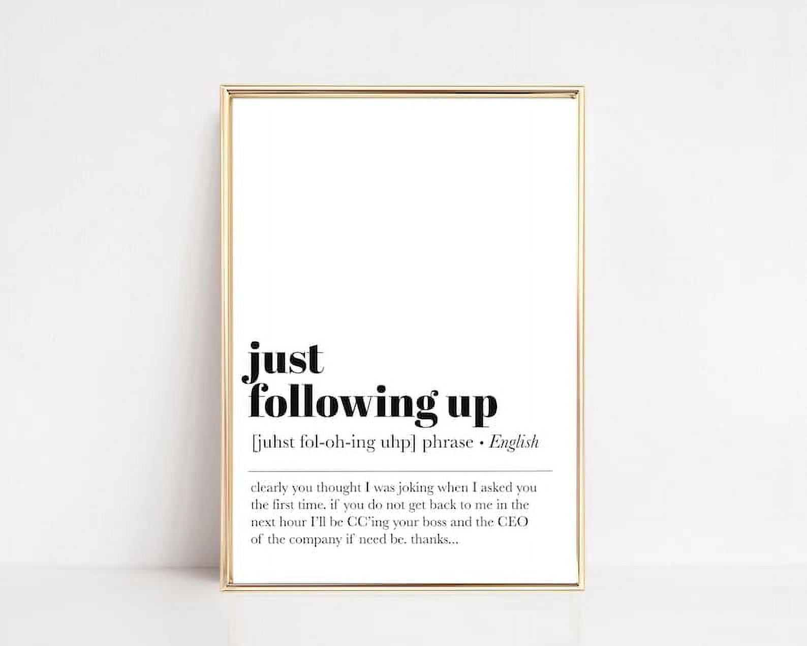 POSTER home office wall decor | just following up definition print ...