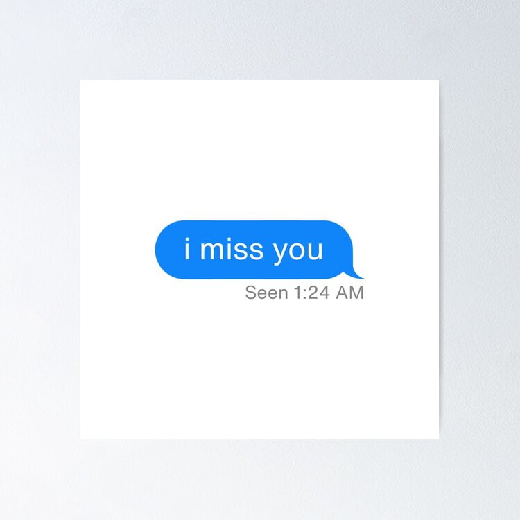 POSTER i miss you text message seen POSTER UNFRAMED, 24x36 - Walmart.com