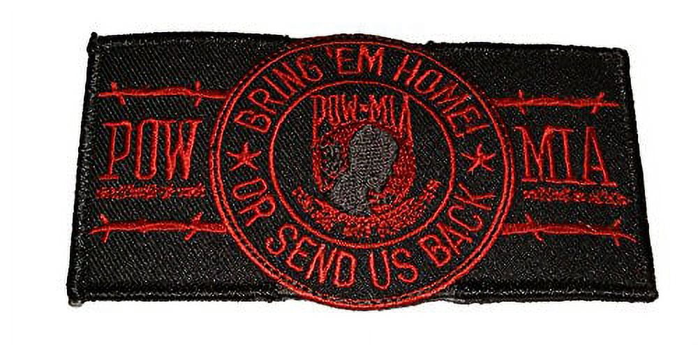 POW MIA BRING EM HOME OR SEND US BACK PATCH - Red & Black - Veteran ...