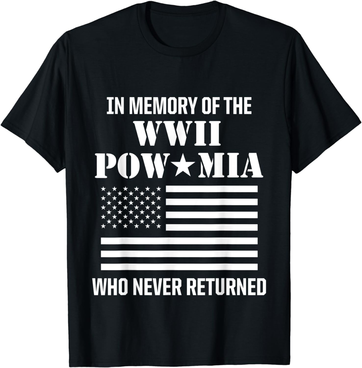 POW MIA WW2 War Veteran USA Military Soldier Vet T Shirt T-Shirt ...