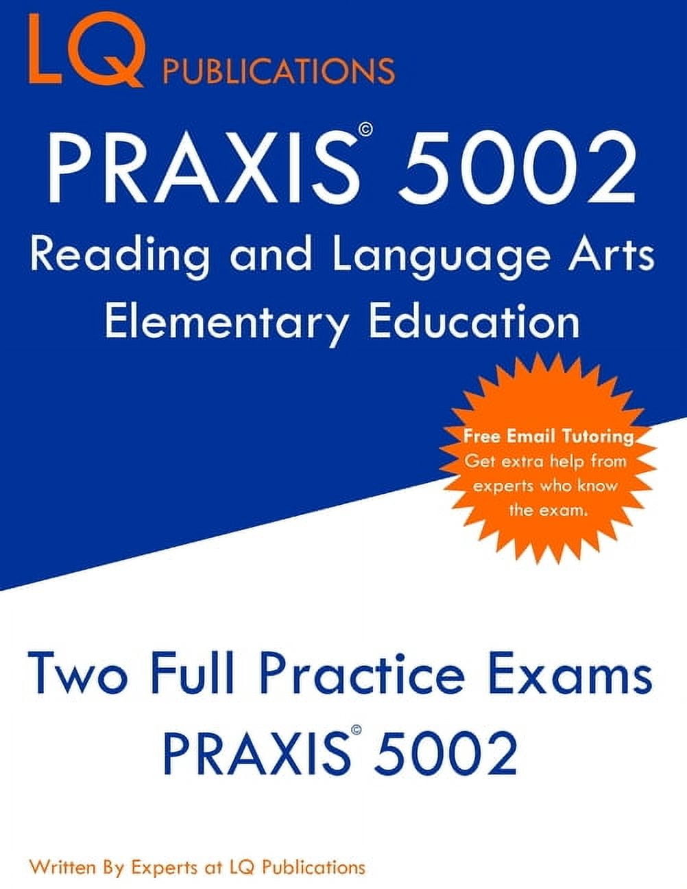 PRAXIS 5002 Reading and Language Arts Elementary Education: PRAXIS 5002 ...