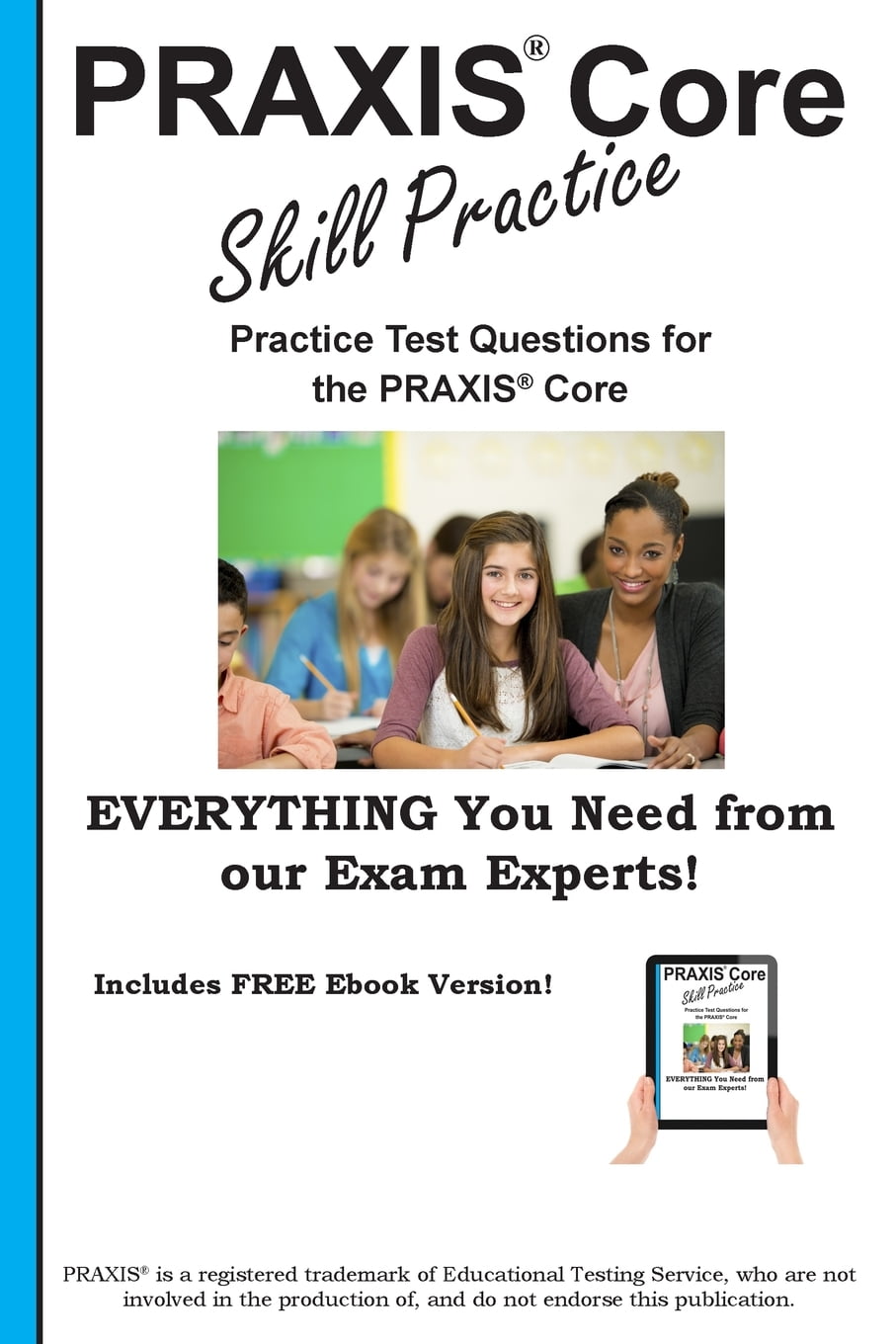 PRAXIS Core Skill Practice: Practice test questions for the PRAXIS Core ...