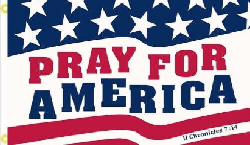 PRAY FOR AMERICA FLAG 3'X5' PRINTED NYLON II CHRONICLES CHAP 7 VERSE 14 ...