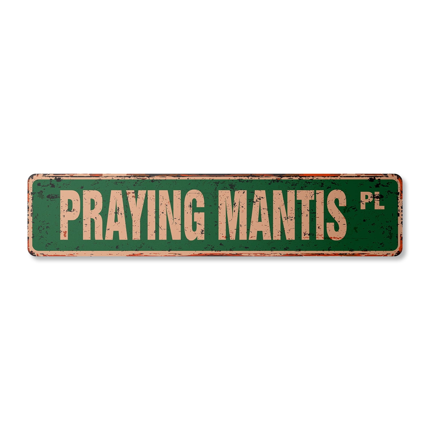 PRAYING MANTIS Vintage Plastic Street Sign Childrens Name Room Sign ...