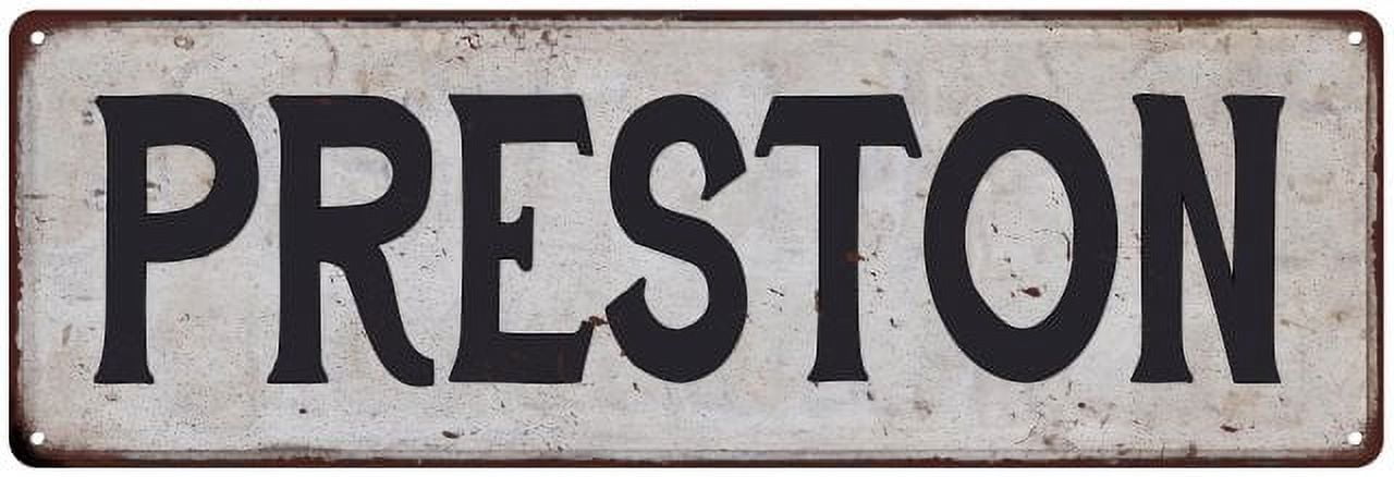 PRESTON Vintage Look Gift Rustic Chic Metal Sign 6x18 206180036768 ...