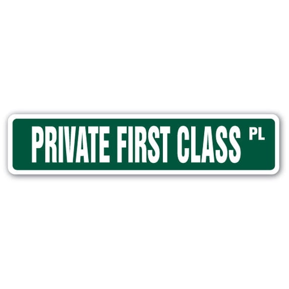 PRIVATE FIRST CLASS Street Sign Army US Army military recruit | Indoor ...