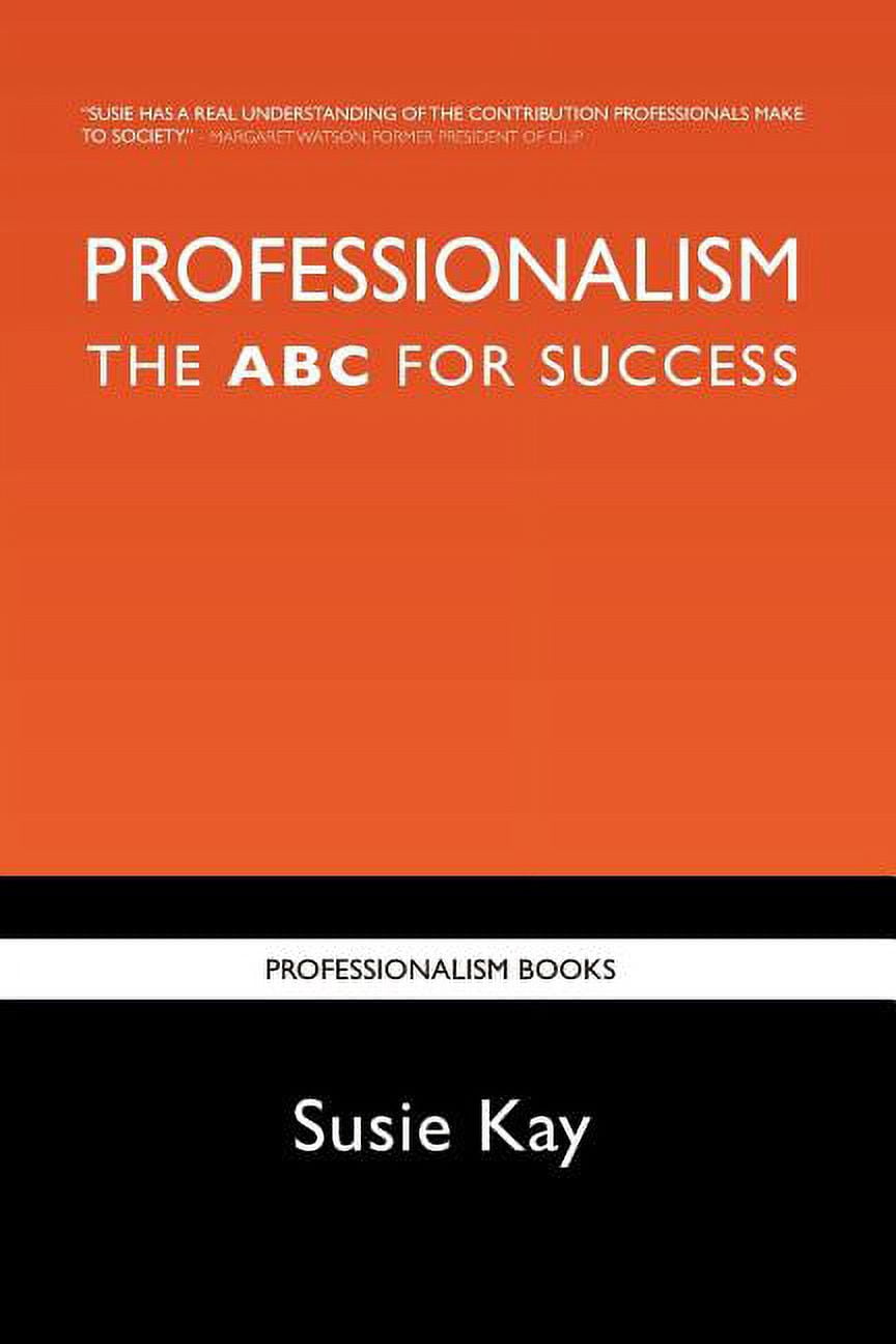 PROFESSIONALISM The ABC for Success - Walmart.com