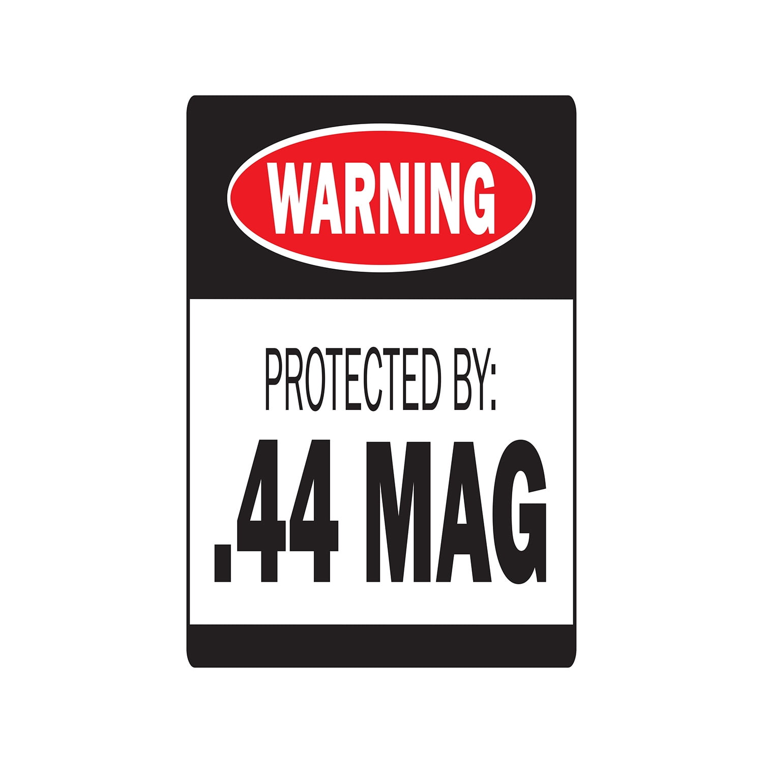 PROTECTED BY .44 MAG Warning Sign ammo gun rifle pistol revolver bullet ...