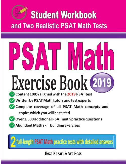 PSAT Math Exercise Book: Student Workbook and Two Realistic PSAT Math ...