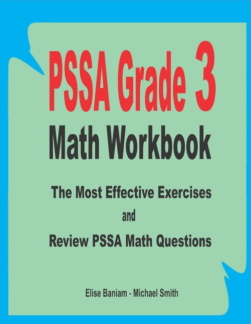 PSSA Grade 3 Math Workbook: The Most Effective Exercises and Review ...