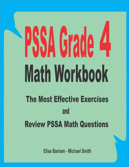 PSSA Grade 4 Math Workbook: The Most Effective Exercises and Review ...