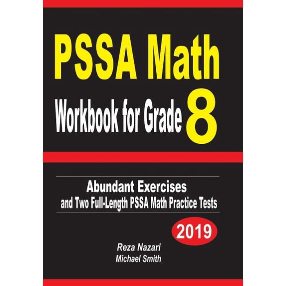PSSA Math Workbook for Grade 8: Abundant Exercises and Two Full-Length ...