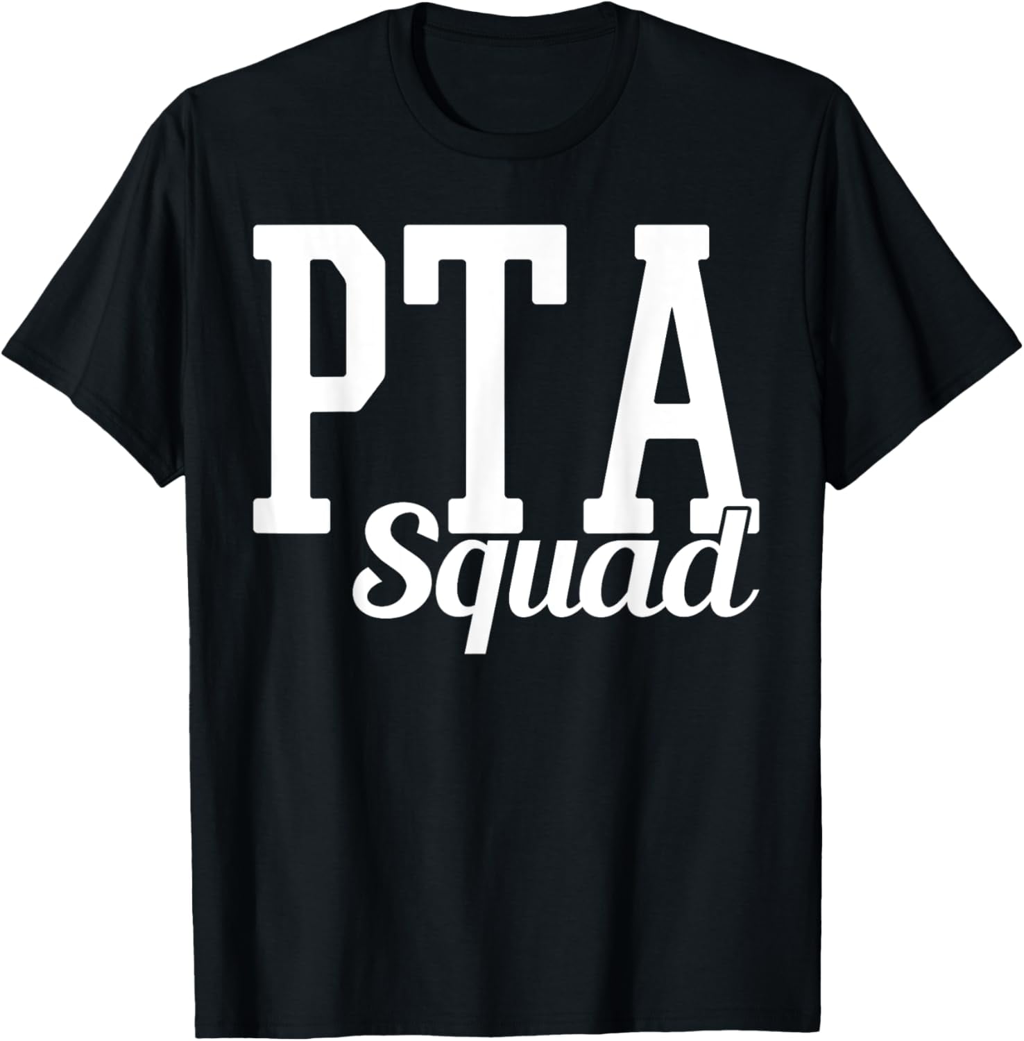 PTA PTA PTA Squad T-Shirt - Walmart.com