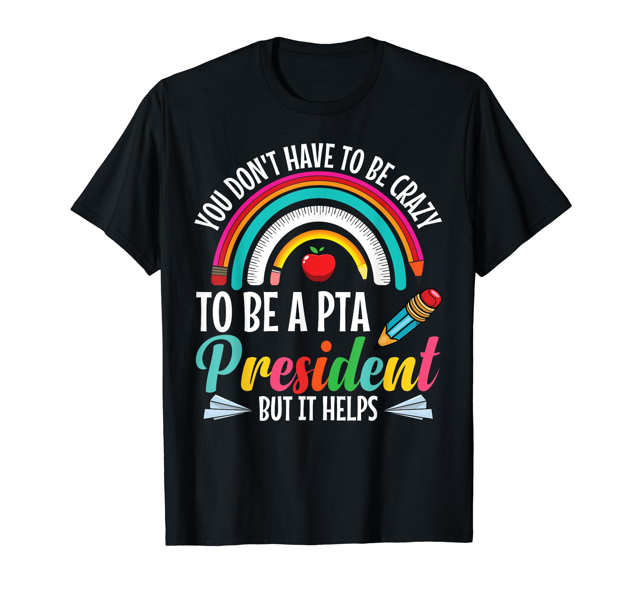 PTA Parent Teacher Organization PTA Crew PTA President T-Shirt ...