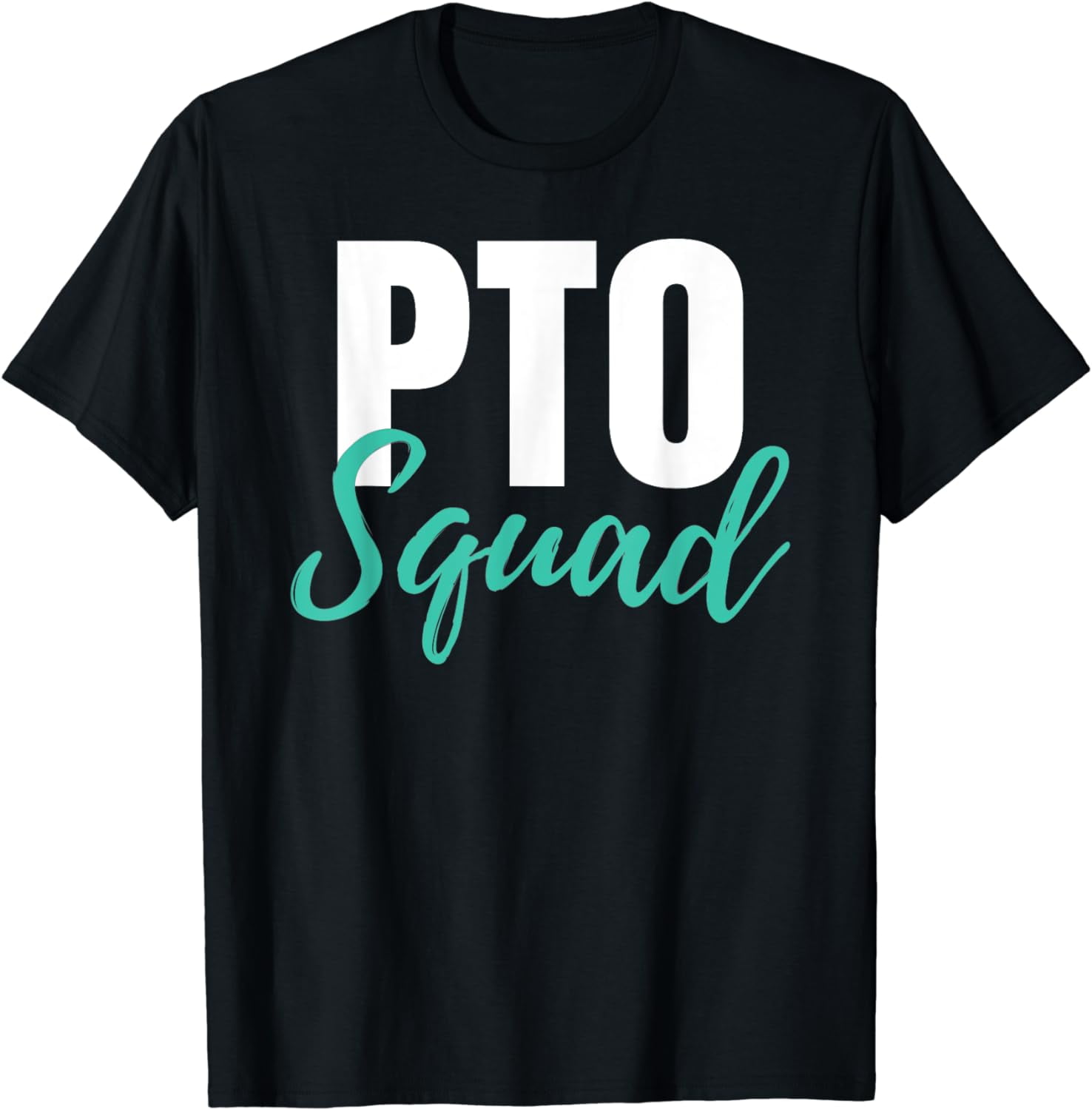 PTO Squad Parent Teacher Organization Ideas T-Shirt - Walmart.com