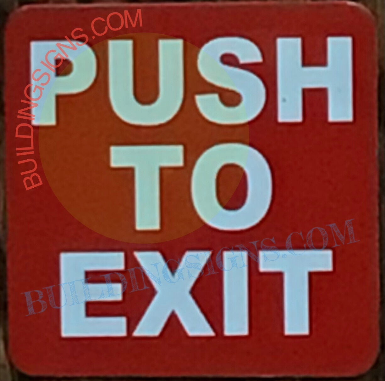 PUSH TO EXIT SIGN (4x4 RED BACKGROUND,ALUMINUM) -ref16822 - Walmart.com