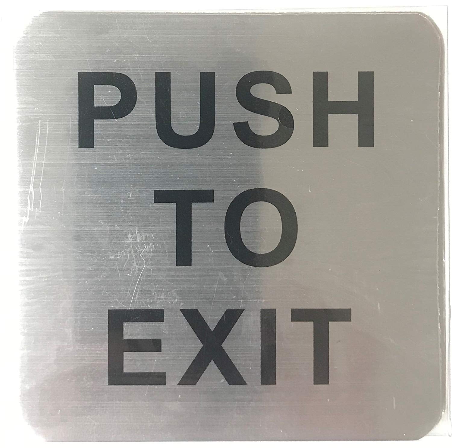 PUSH TO EXIT SIGN (BRUSH Aluminum,Sign 4 X 4,1 PC )-The Mont argent ...