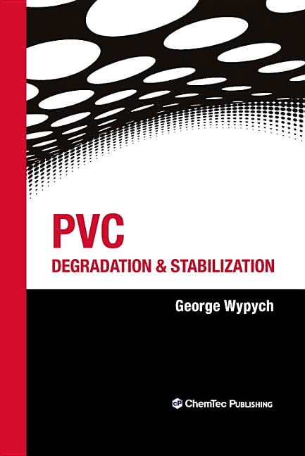 PVC Degradation and Stabilization, (Hardcover) - Walmart.com