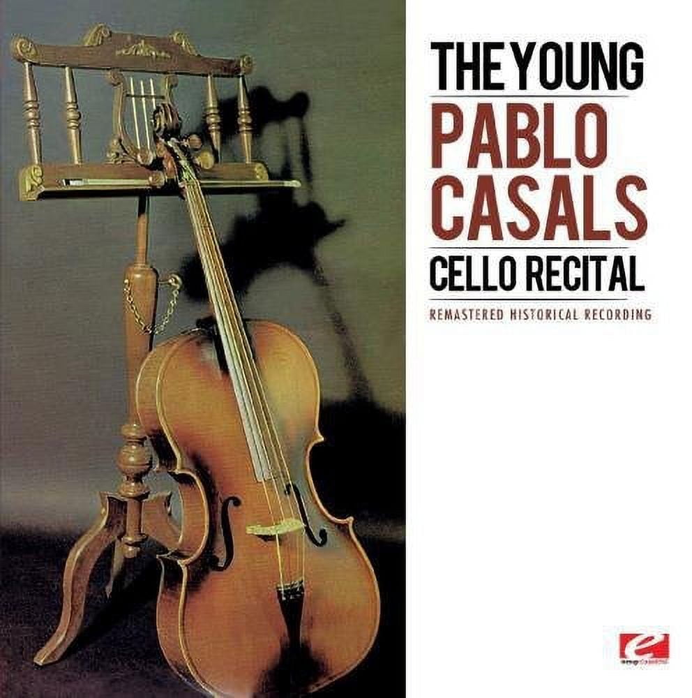 Pablo Casals - Young Pablo Casals: Cello Recital [Remastered] [CD ...