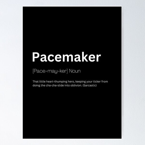 Pacemaker Dictionary Definition Poster Wall Art, Modern Wall Decor For ...