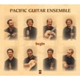 Pacific Guitar Ensemble - Begin - Music & Performance - CD - Walmart.com