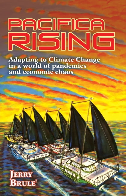 Pacifica Rising : Adapting to Climate Change in a World of Pandemics ...