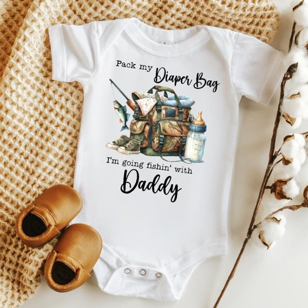 Pack My Diaper Bag I'M Going Fishing With Daddy Baby Bodysuit, Gender ...