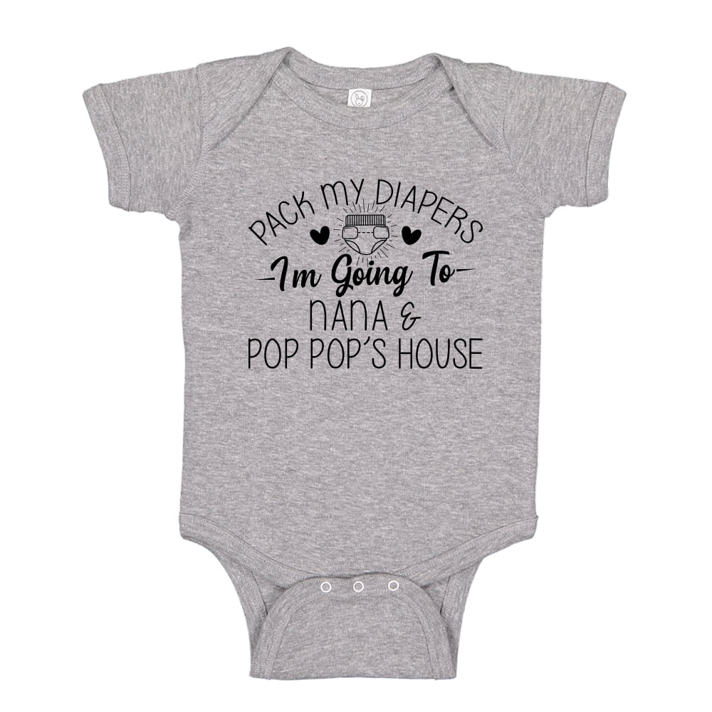Pack My Diapers I'm Going to Nana and Pop Pop's House Baby Bodysuit One ...