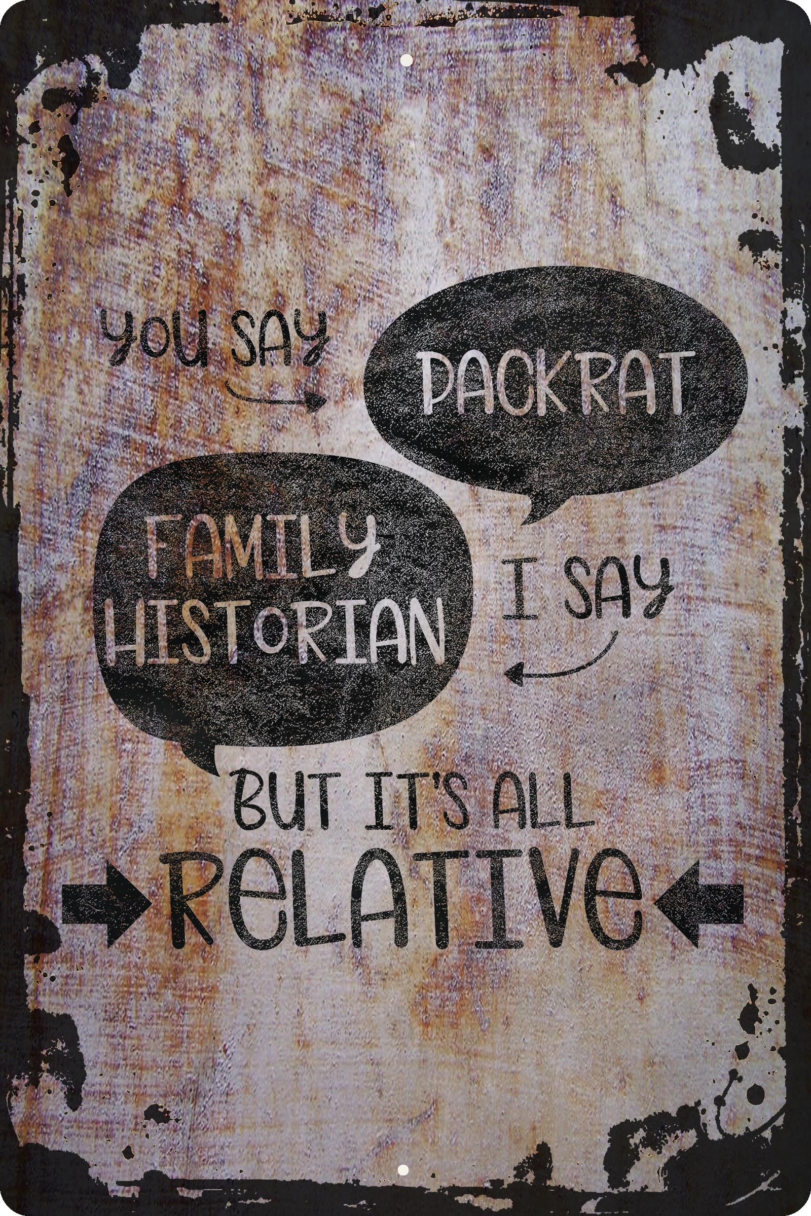 Pack rat, family historian but its all relative funny genealogy Beige ...