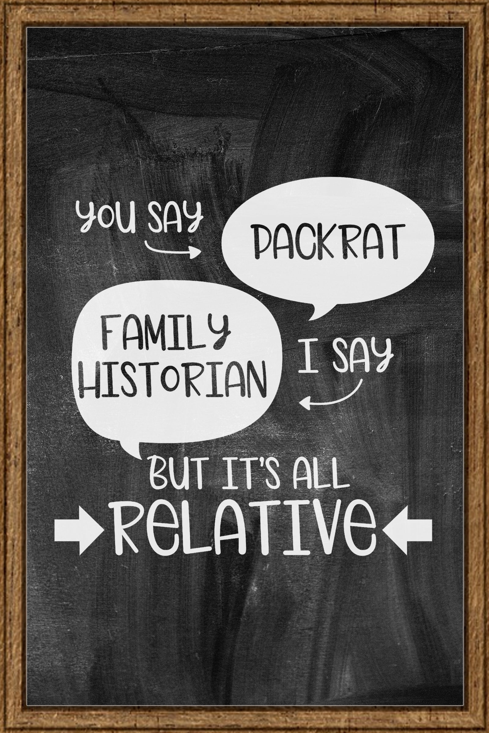 Pack rat, family historian but its all relative funny genealogy Tin ...