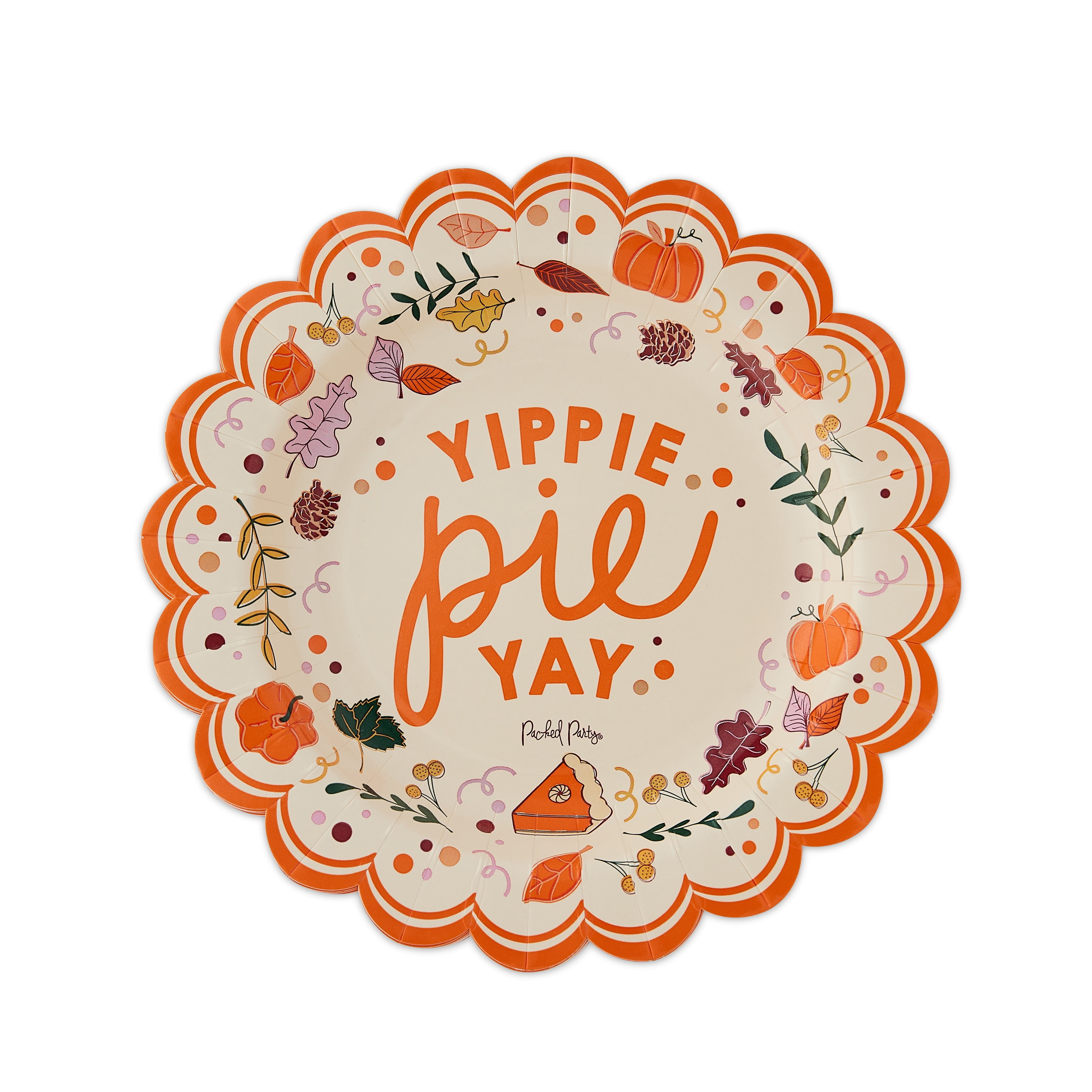 Packed Party Yippie Pie Yay Disposable Thanksgiving Dessert Plates 10 ...