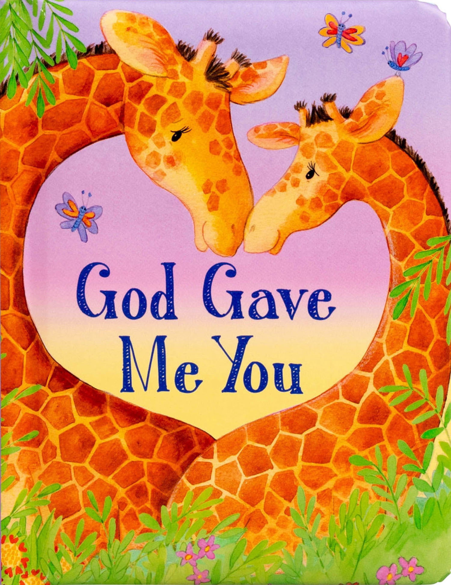 God Gave Me You (Board Book) - Walmart.com