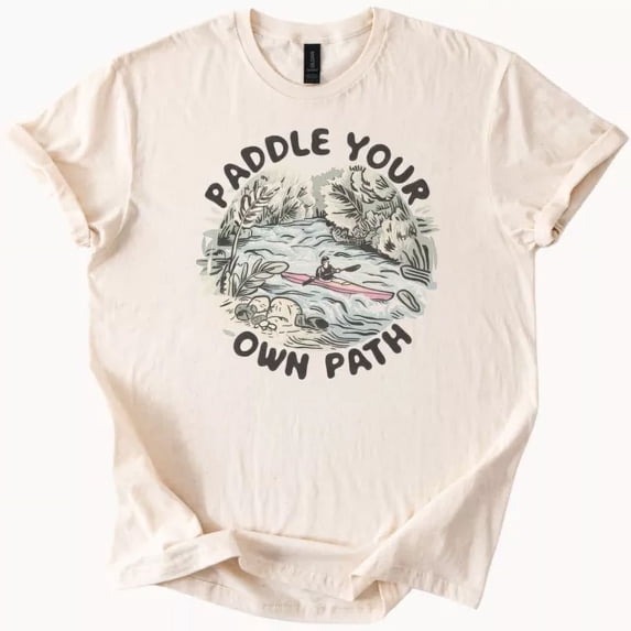 Paddle Your Own Path Kayak River Graphic T Shirt - Walmart.com