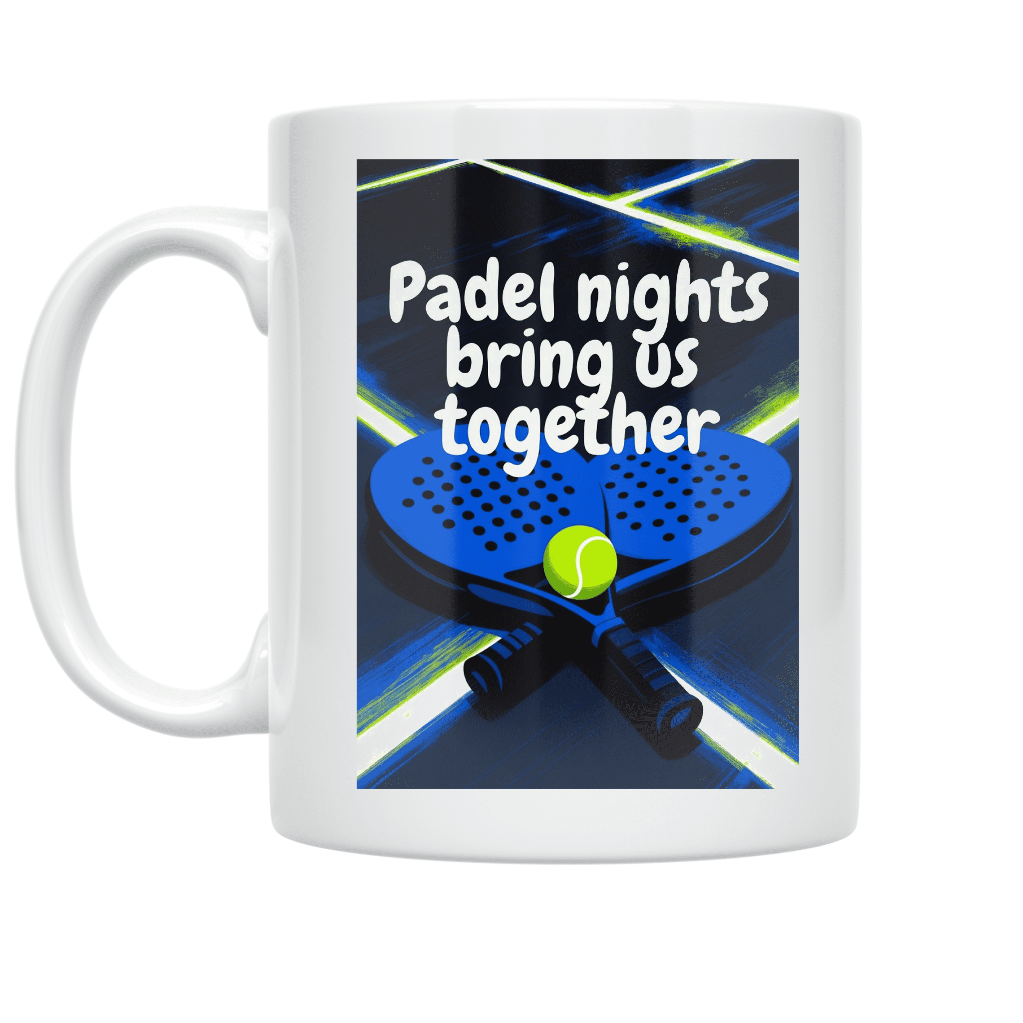 Padel Nights Bring Us Together - Padel Enthusiast - 11 oz Ceramic ...