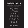 Pagan Sigils: Guide to Non Christian Symbols of Western Occultism ...