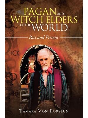 Pagan and Witch Elders of the World : Past and Present - Walmart.com