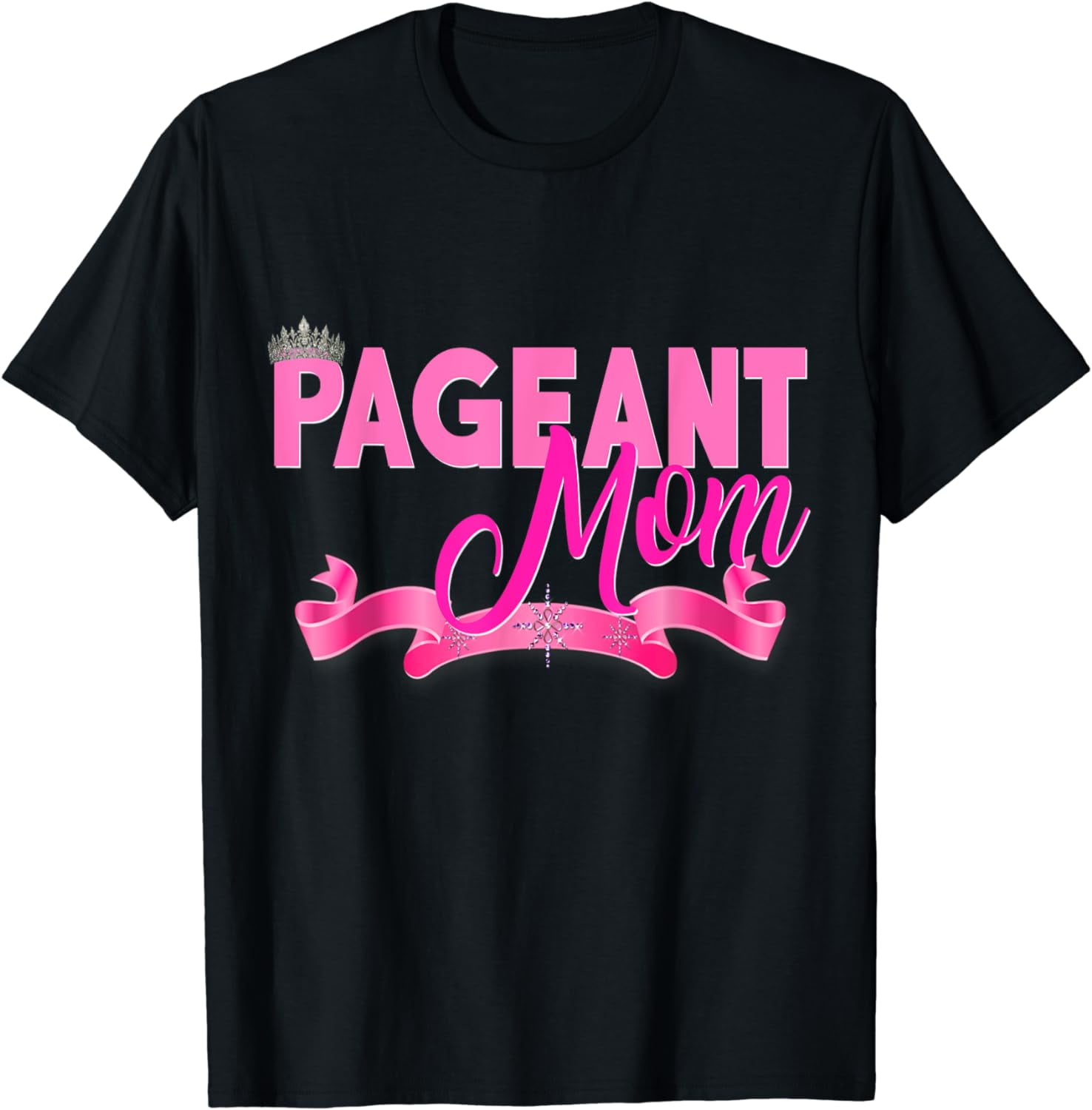 Pageant Mom Shirt Pink Crown Mommy Mother Daughter Glitz - Walmart.com