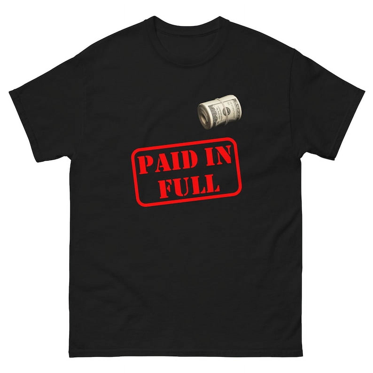 Paid In Full Rakim Men's classic tee - Walmart.com