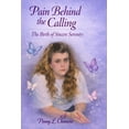 Sincere Serenity Women's Life Recovery C Pain Behind The Calling: The ...