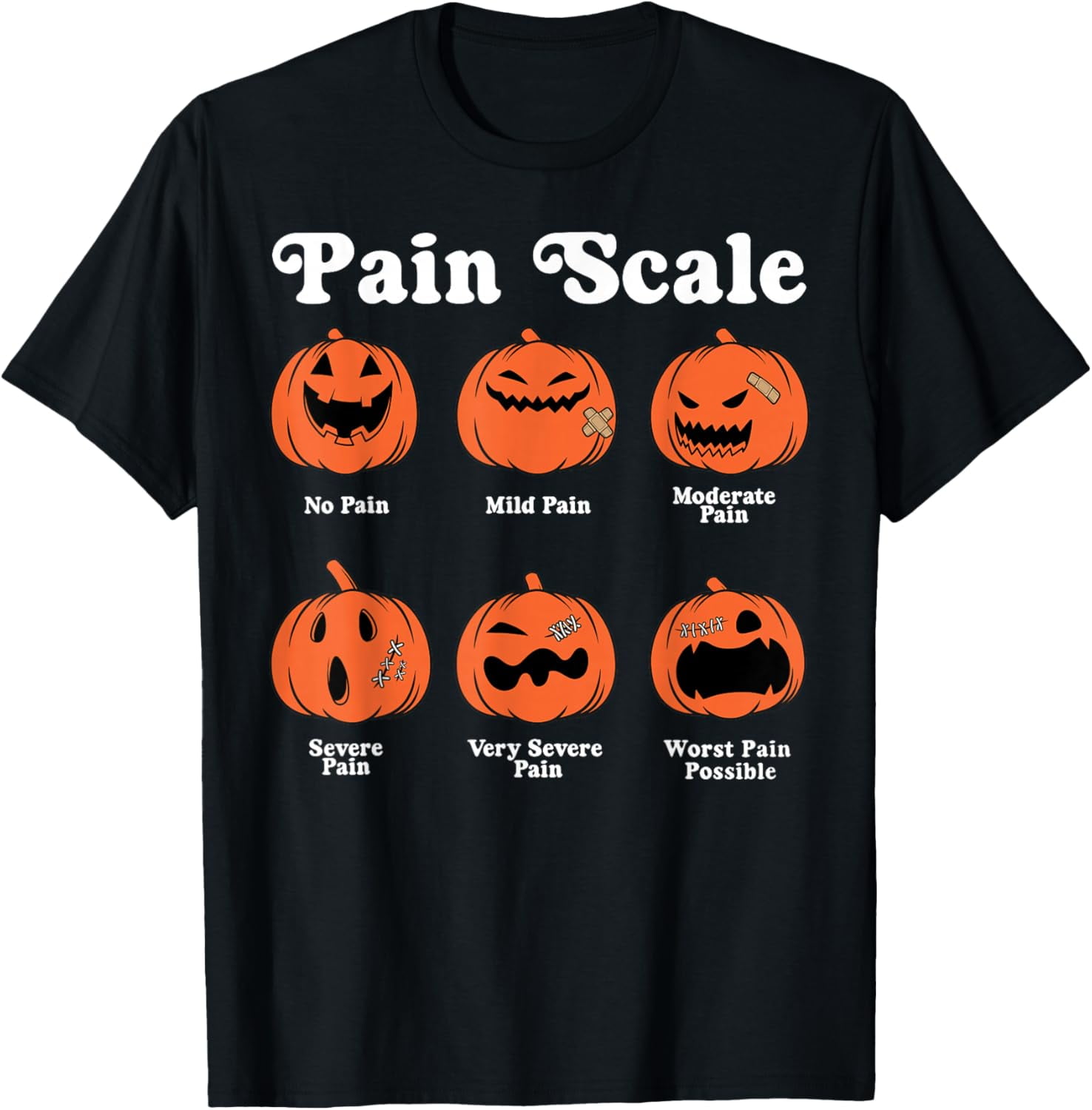 Pain Scale Pumpkin Pain Assessment Trauma Nurse Halloween T-Shirt ...