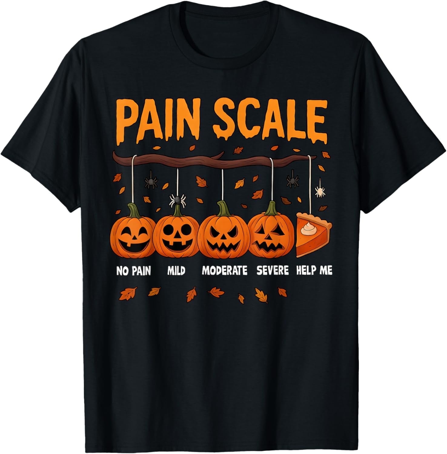 Pain Scale Pumpkin Pain Assessment Trauma Nurse Halloween T-Shirt ...