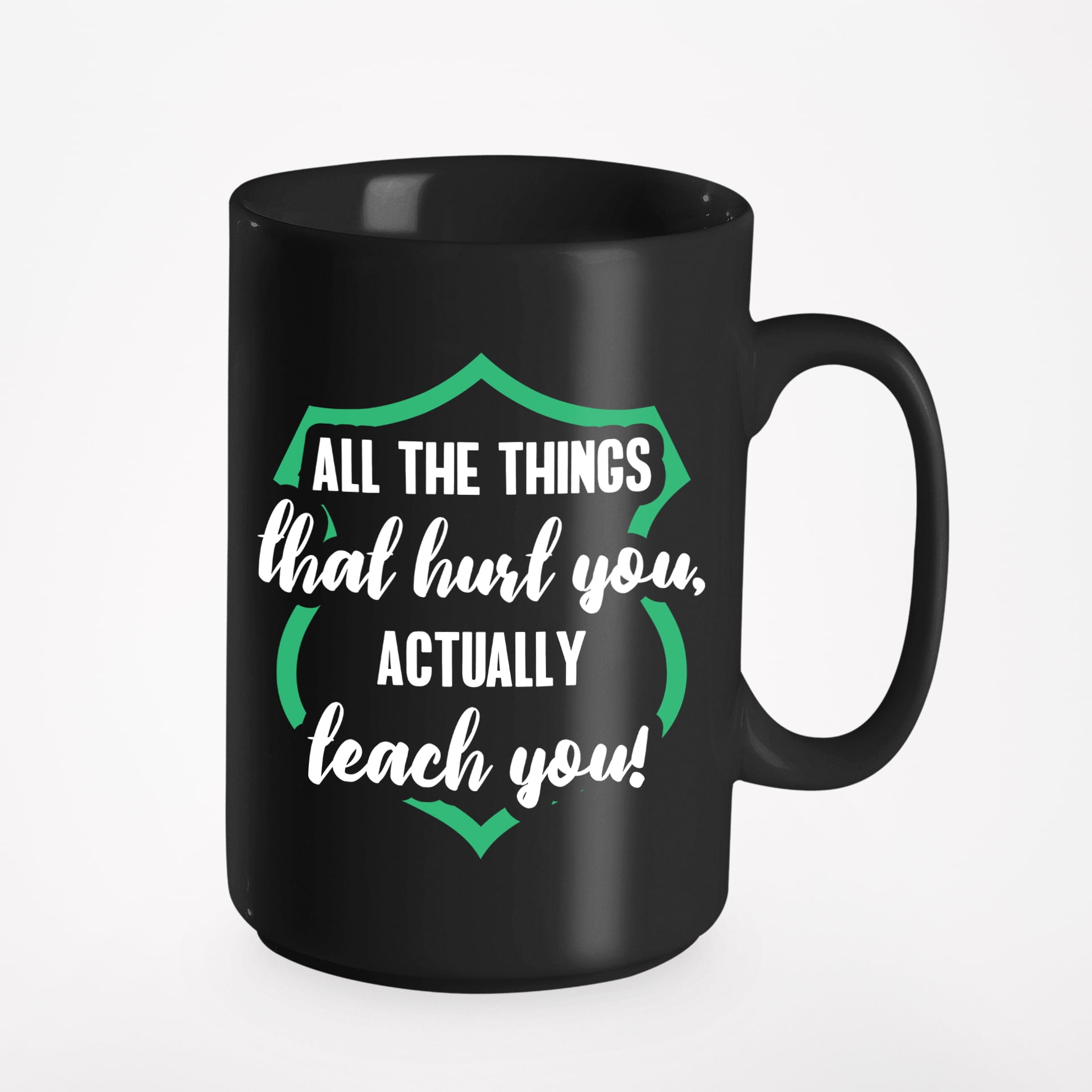 Pain that Teach. Inspirational, Black 15oz Ceramic Mug - Walmart.com