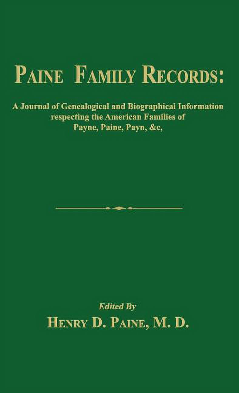 Paine Family Records: A Journal of Genealogical and Biographical ...