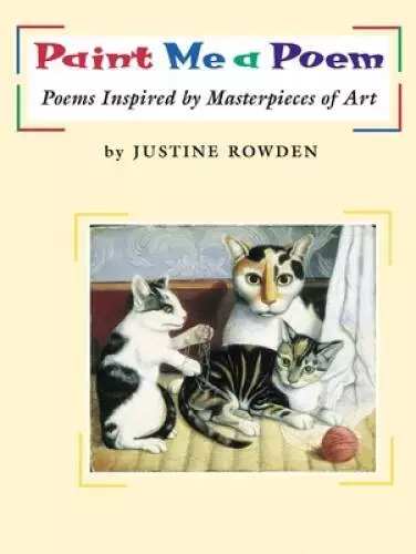 Paint Me a Poem: Poems Inspired by Masterpieces of Art - Walmart.com