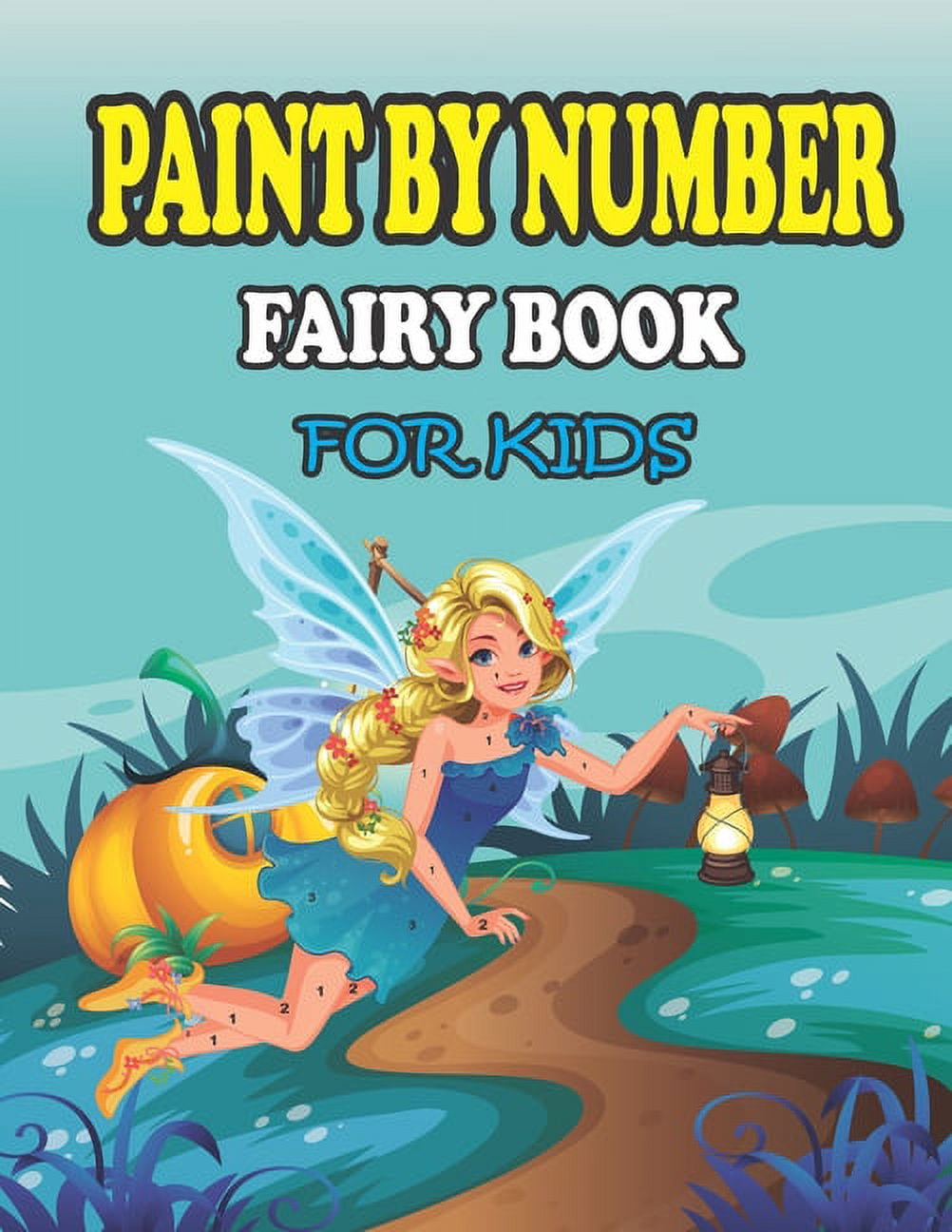 Paint by Number Fairy Book for Kids: Fairy Coloring by Number Books for ...