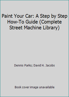 Pre-Owned Paint Your Car: A Step by Step How-To Guide (Complete Street ...