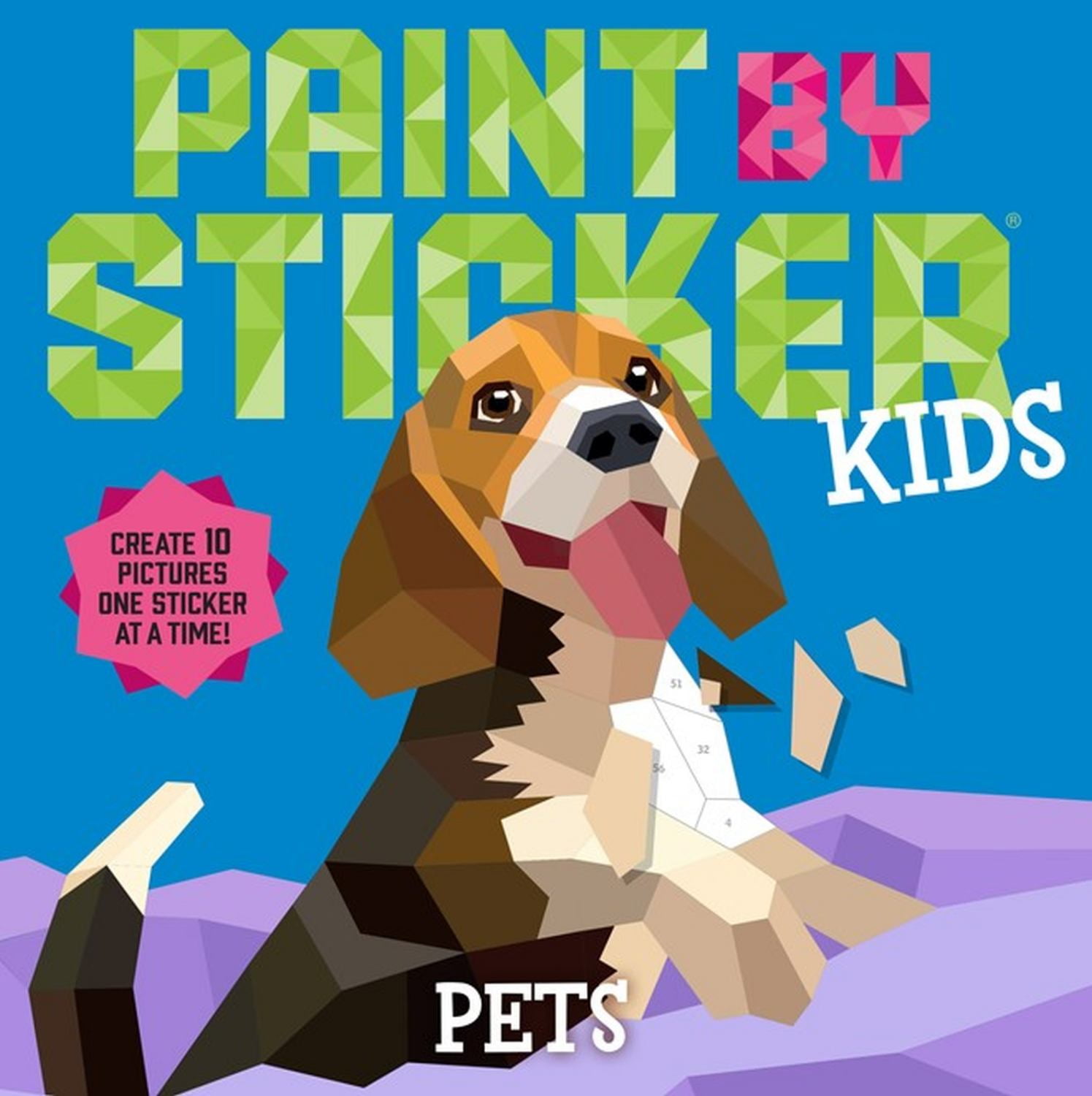 Paint by Sticker Kids: Pets: Create 10 Pictures with Stickers - Walmart.com