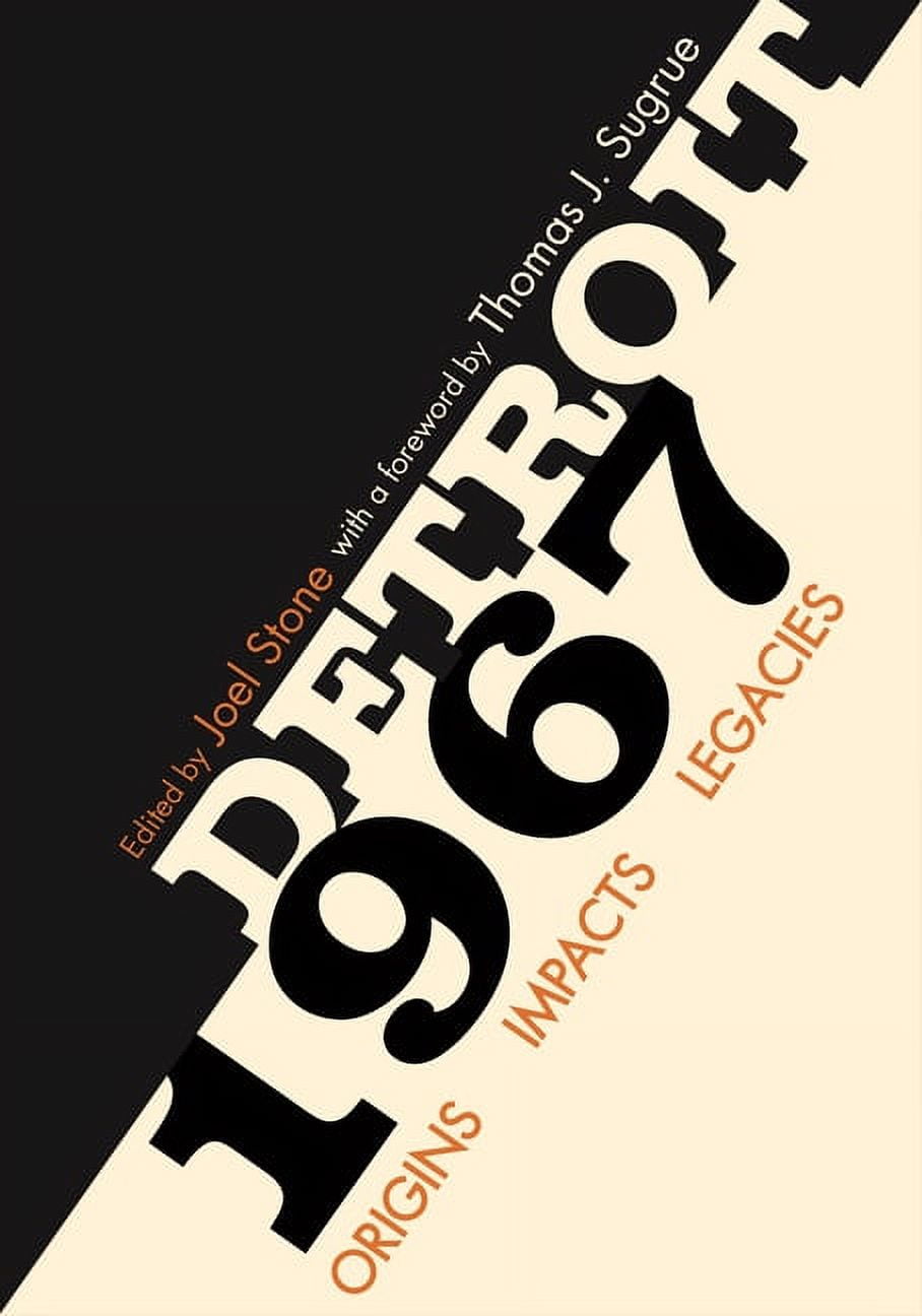 Painted Turtle Press: Detroit 1967: Origins, Impacts, Legacies ...