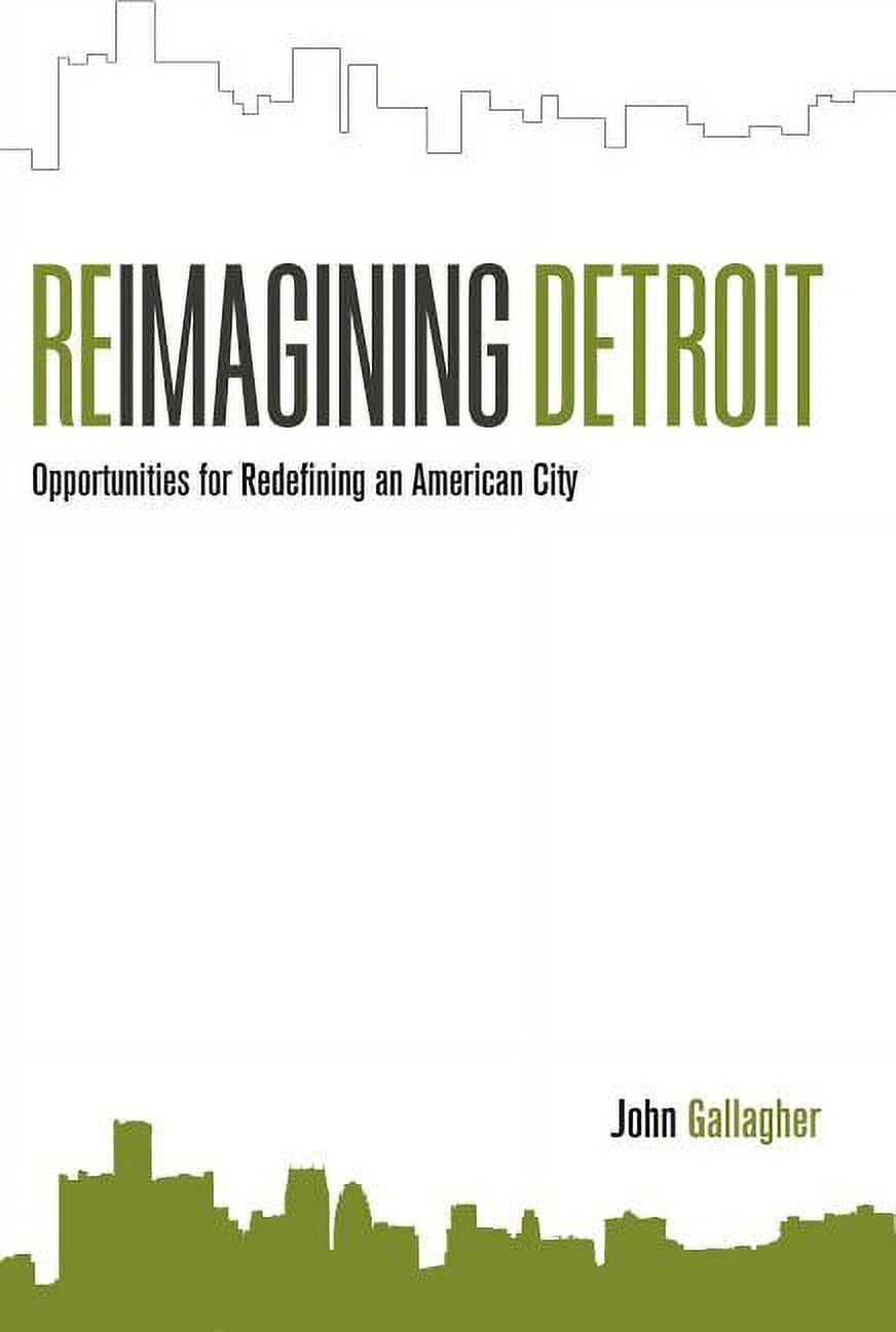 Painted Turtle Press Reimagining Detroit: Opportunities for Redefining ...