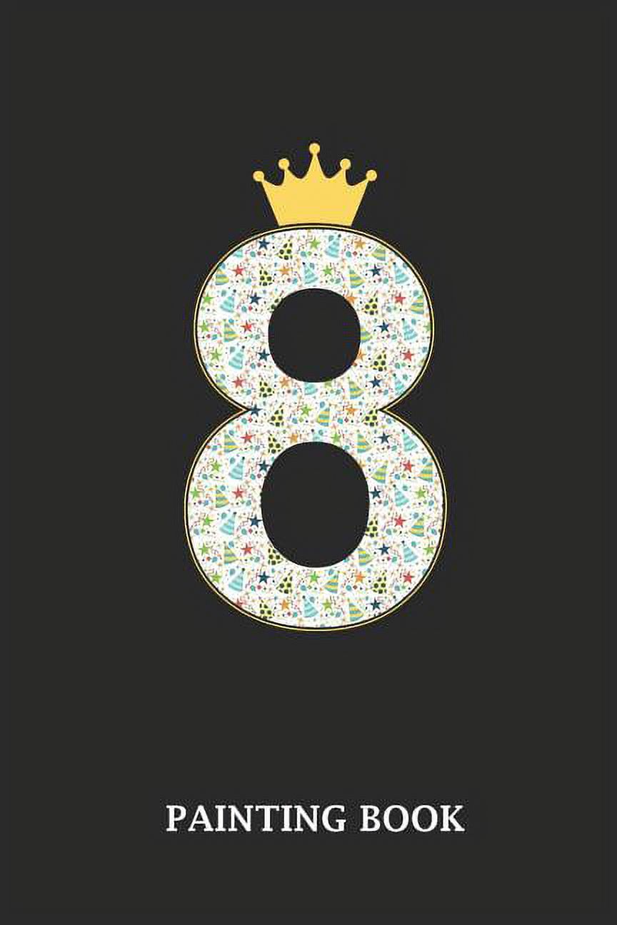 Painting Book: 8 Year Old Kids Drawing Book Toddlers Painting Book For ...